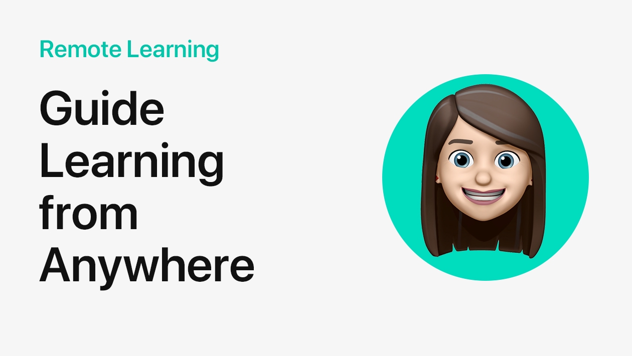 Remote Learning: Guide Learning from Anywhere - Apple Education Community